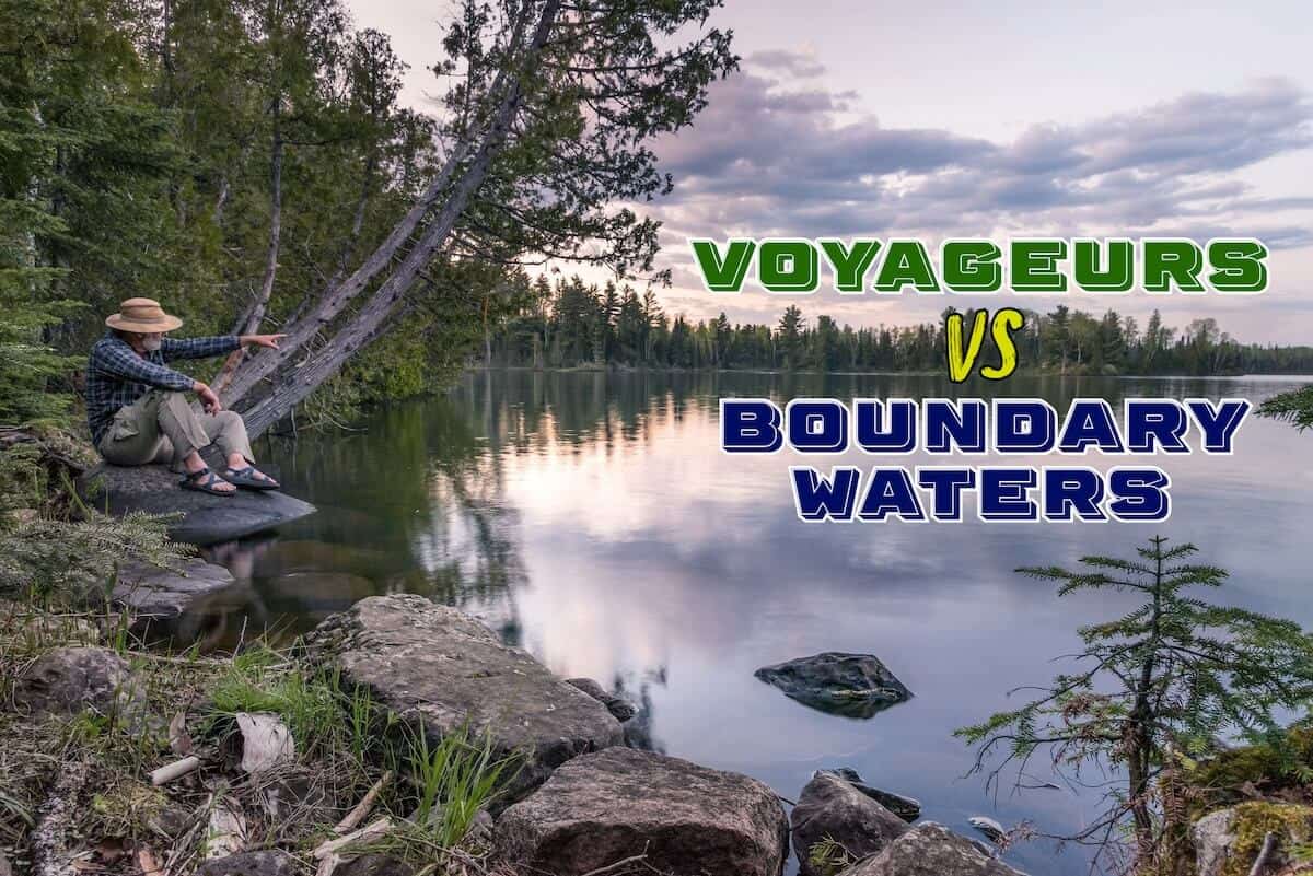 Voyageurs National Park vs Boundary Waters: Exploring Northern Wilderness - On Lake Superior